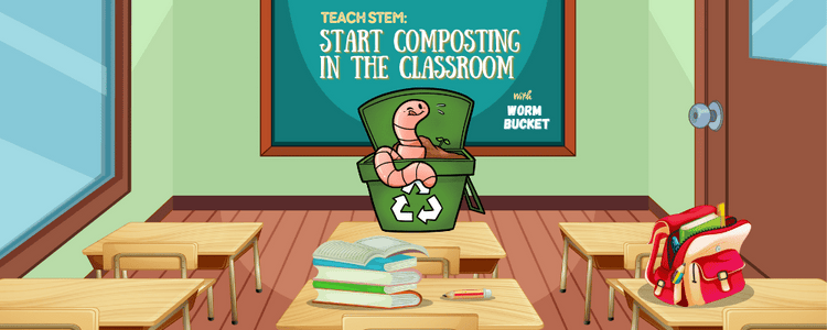 Teach STEM: Composting in the Classroom with Worms – WormBucket